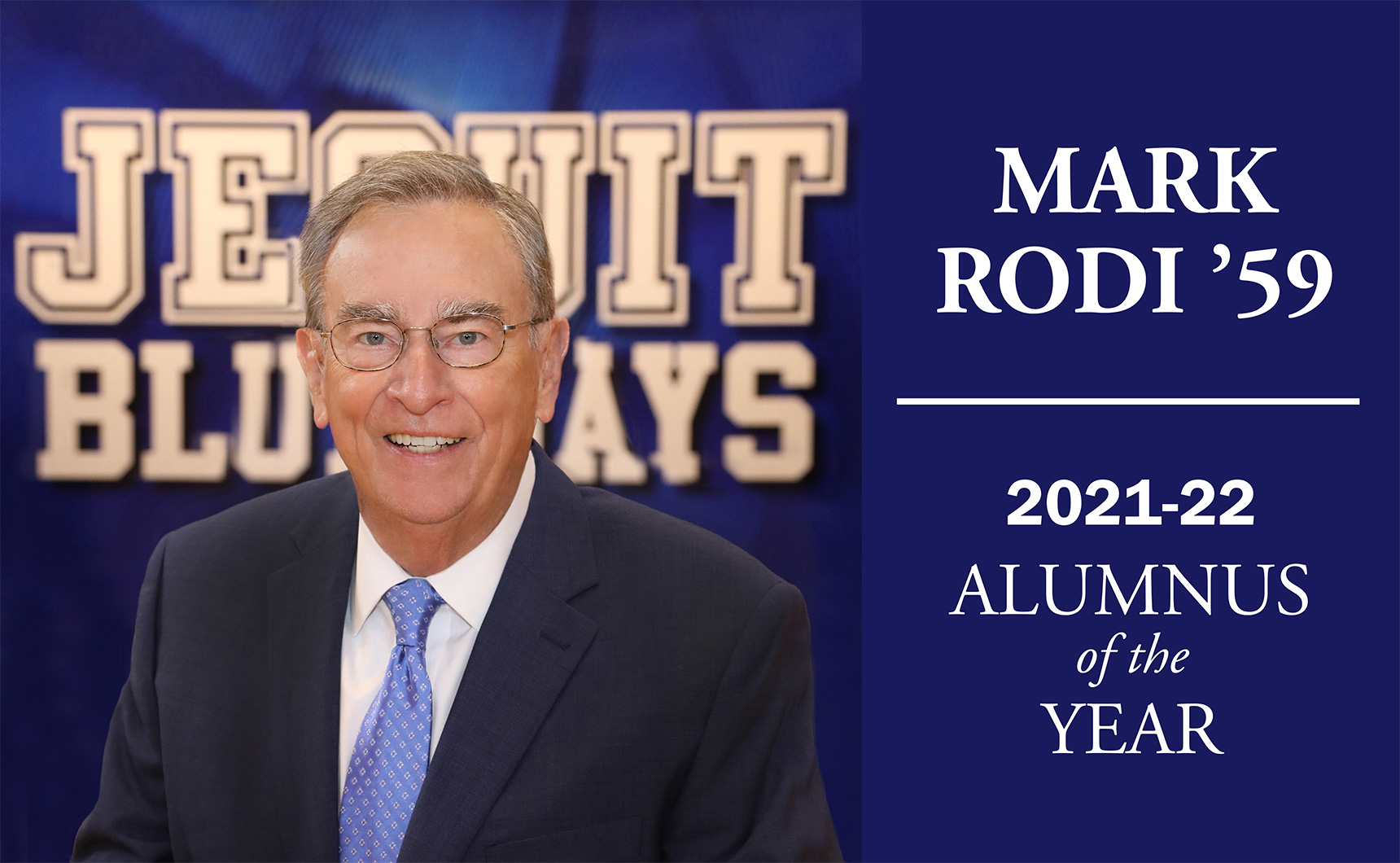 Jesuit Announces Mark Rodi As 2021-22 Alumnus of the Year | Jesuit High ...