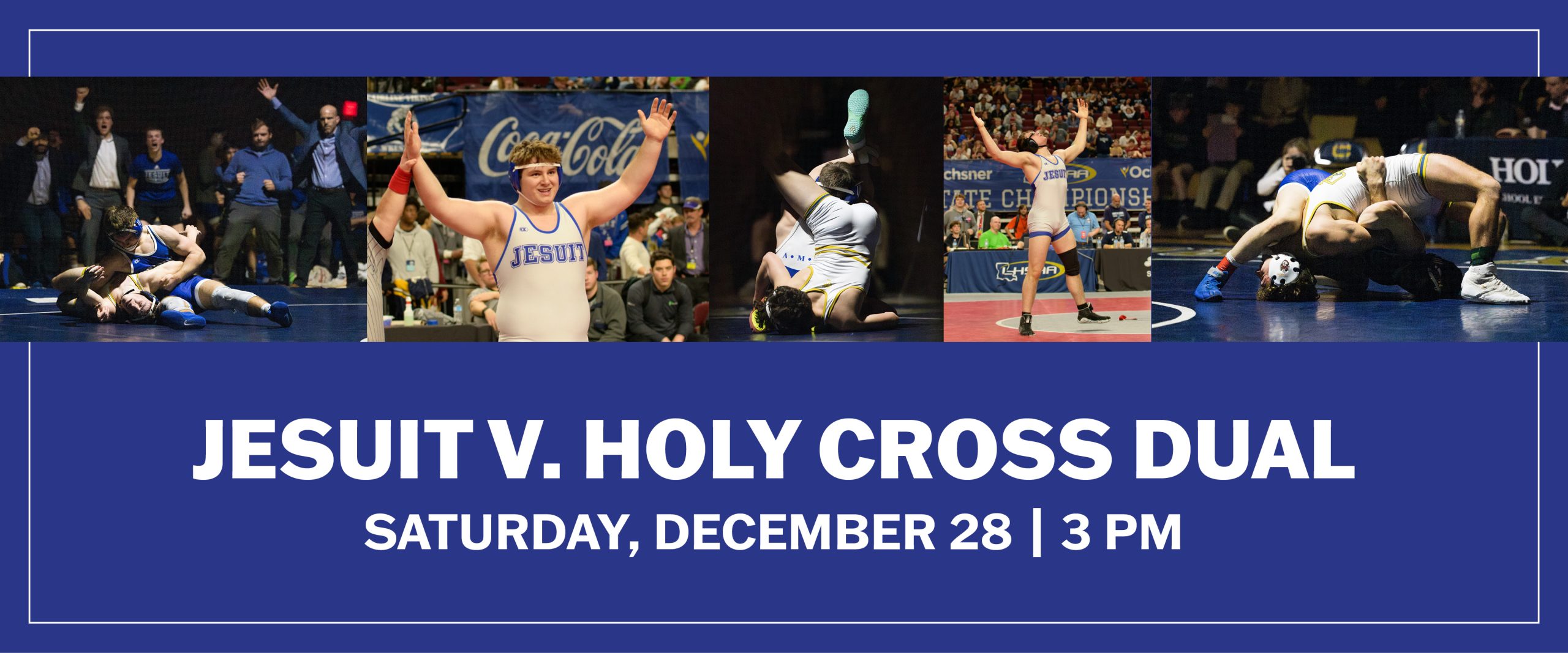 Wrestling v. Holy Cross Dual 12/28 | Jesuit High School of New Orleans